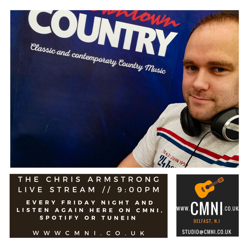 The Chris Armstrong Live Stream – 15/05/2020 – Country Music NI